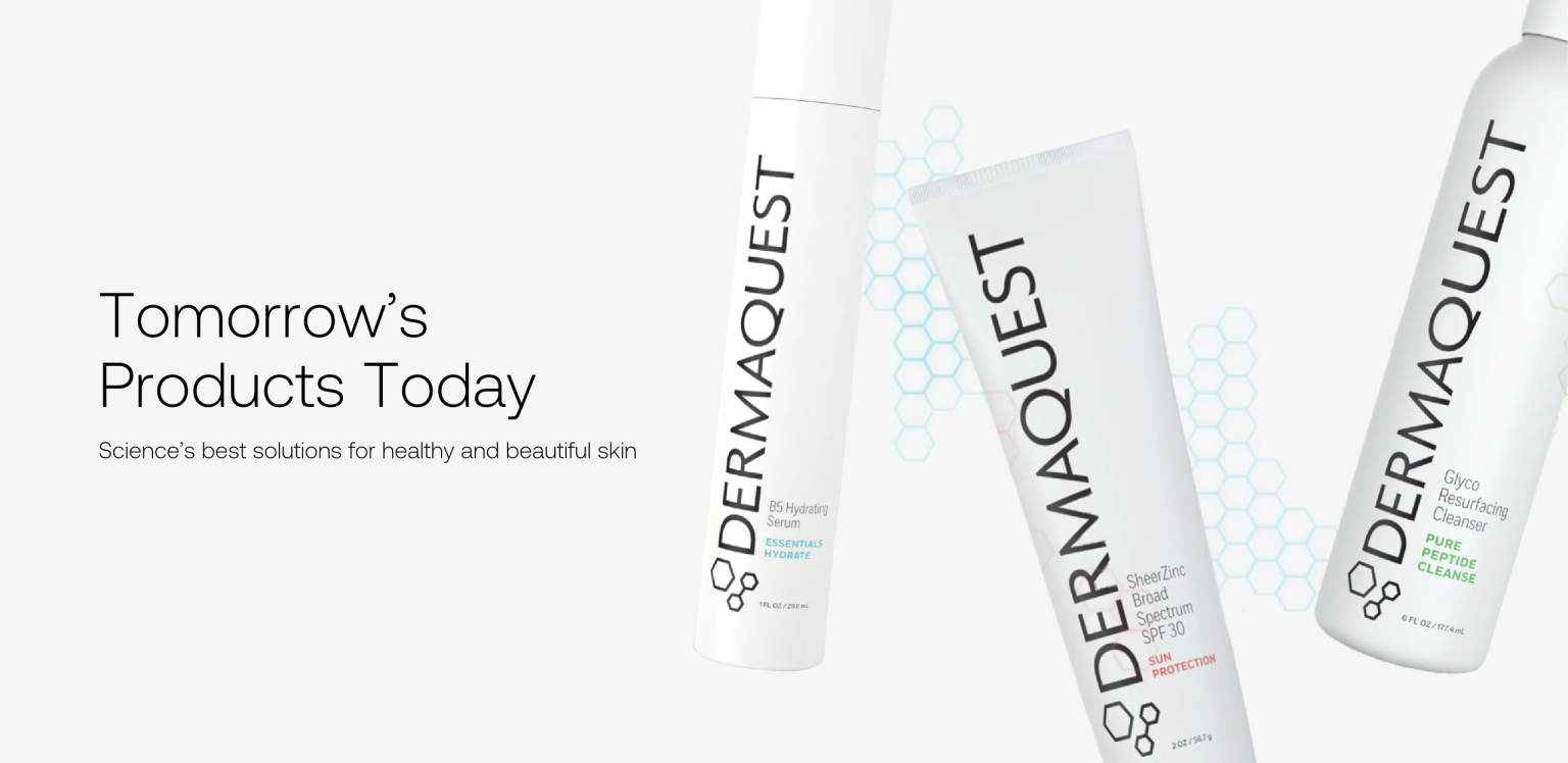 Discover DermaQuest - Tomorrow's Skincare Today